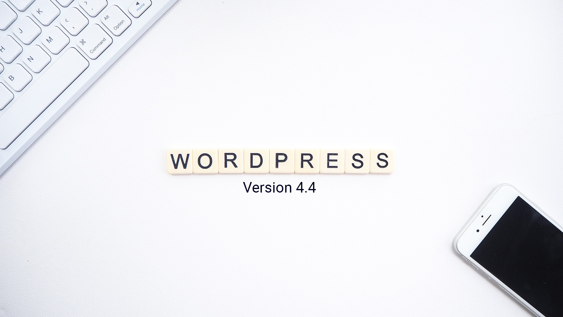 WordPress 4.4 – What’s New?